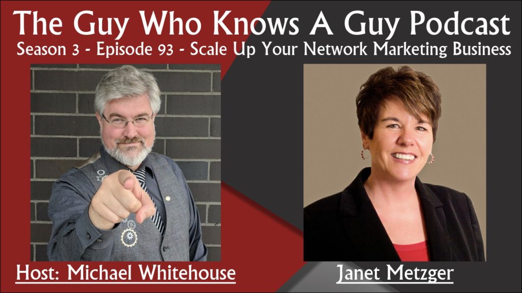 Janet Metzger, Network Marketing Coach - Interview #93